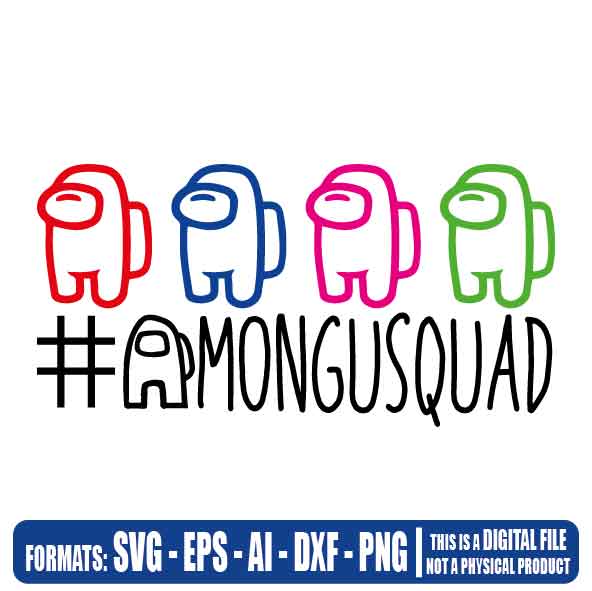 Among us squad - Vectorisvg - Multipurpose, svg, dxf, eps, ai, cricut ... Among us squad - Vectorisvg - Multipurpose, svg, dxf, eps, ai, cricut ...